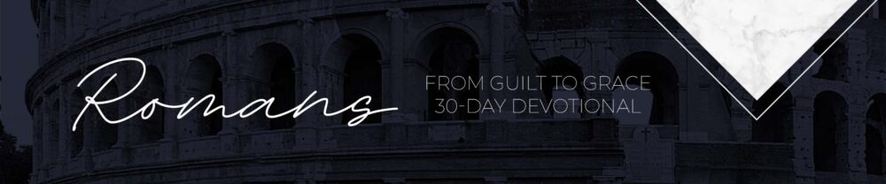 Romans 30-Day Devotional - Calvary Bible Fellowship Church