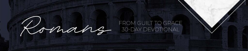 Romans 30-Day Devotional - Calvary Bible Fellowship Church